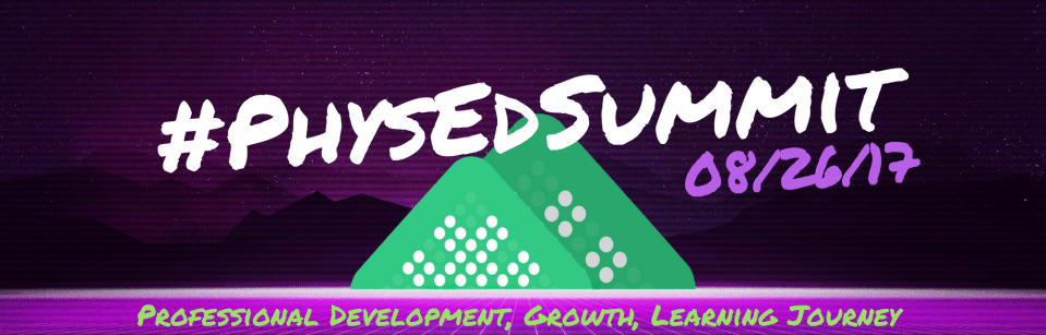 The #PhysEdSummit is Back! | PHYSEDAGOGY